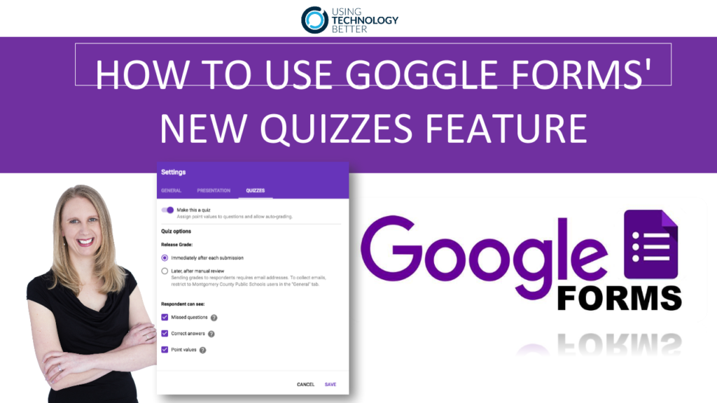 How to Use Google Forms quizzes feature – Using Technology Better (JP)
